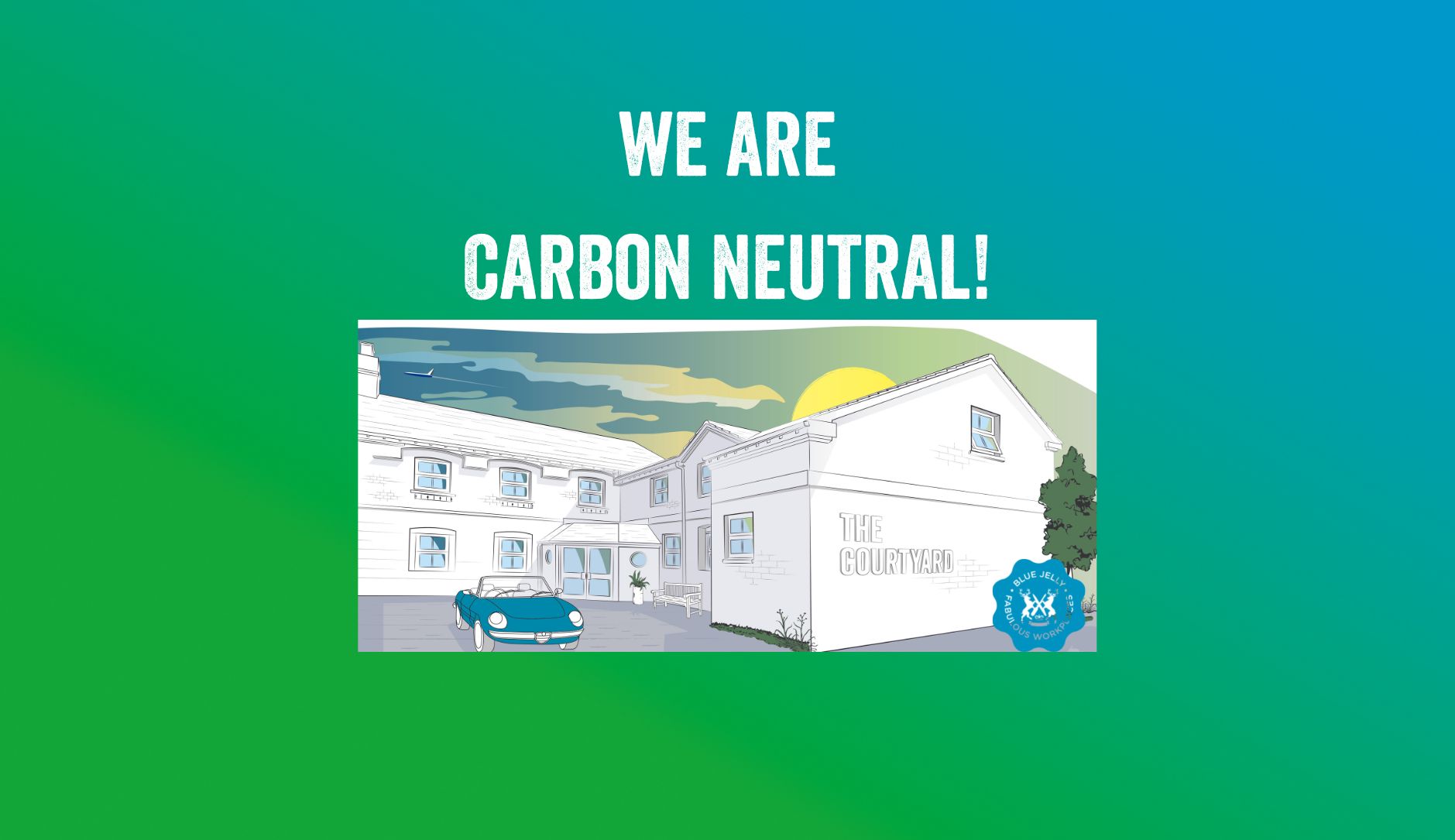 We are carbon neutral! - Blue Jelly